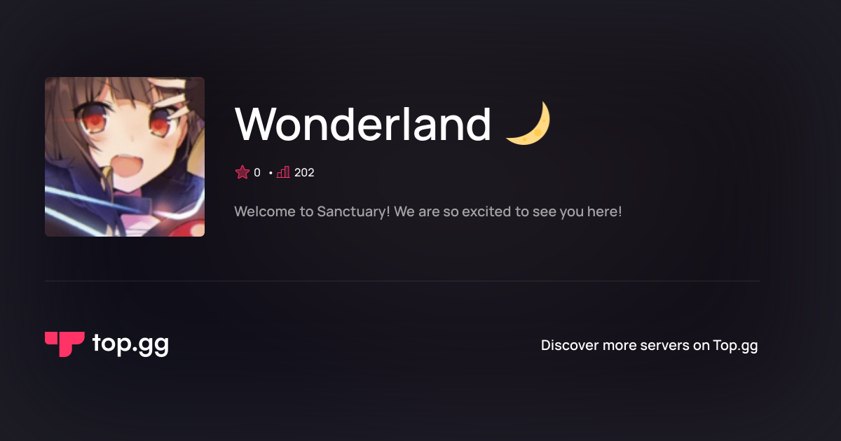 Join Wonderland 🌙 Discord Server | The #1 Discord Server List