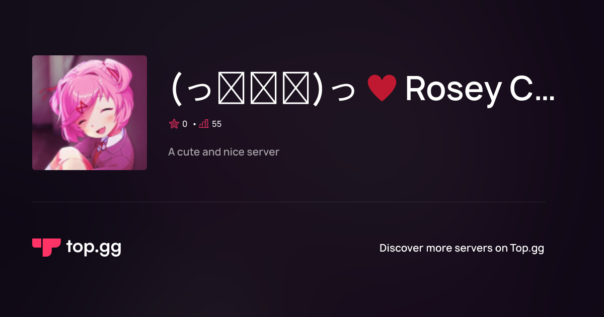 Join (っ )っ ♥ Rosey Cozy ♥ Discord Server | The #1 Discord Server List