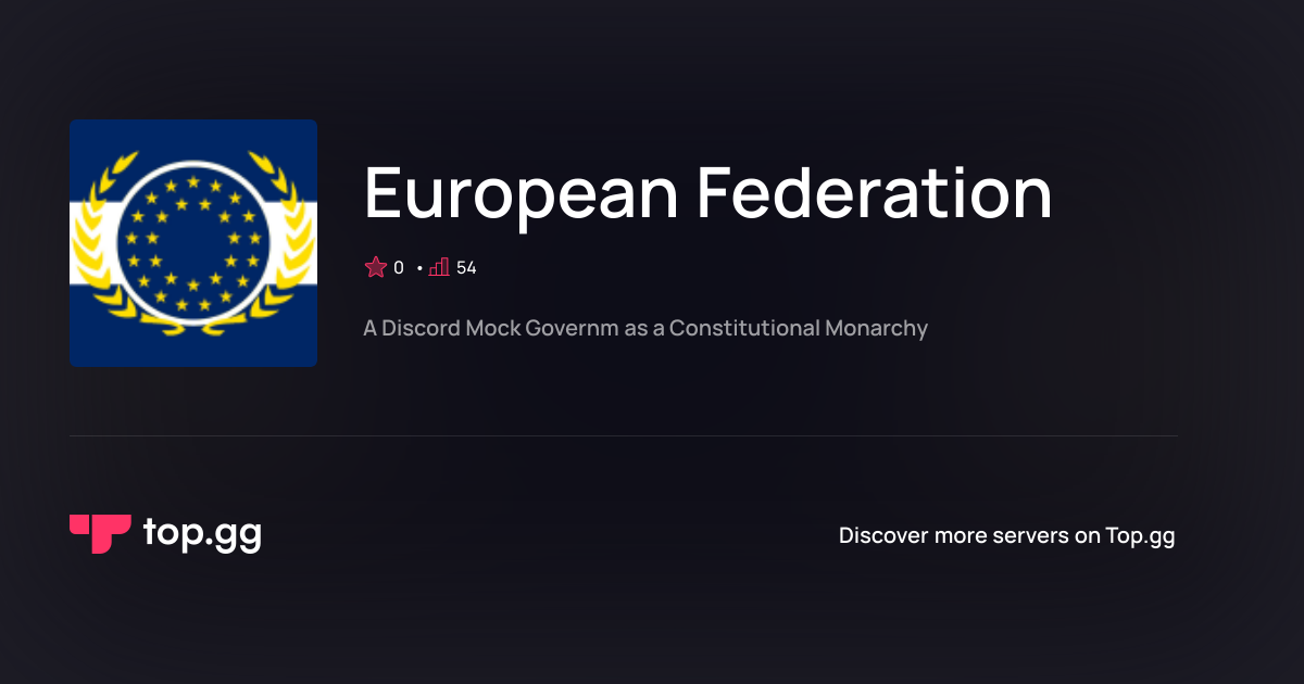 Join European Federation Discord Server | The #1 Discord Server List