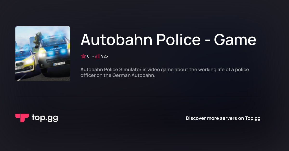 Join Autobahn Police - Game Discord Server | The #1 Discord Server List