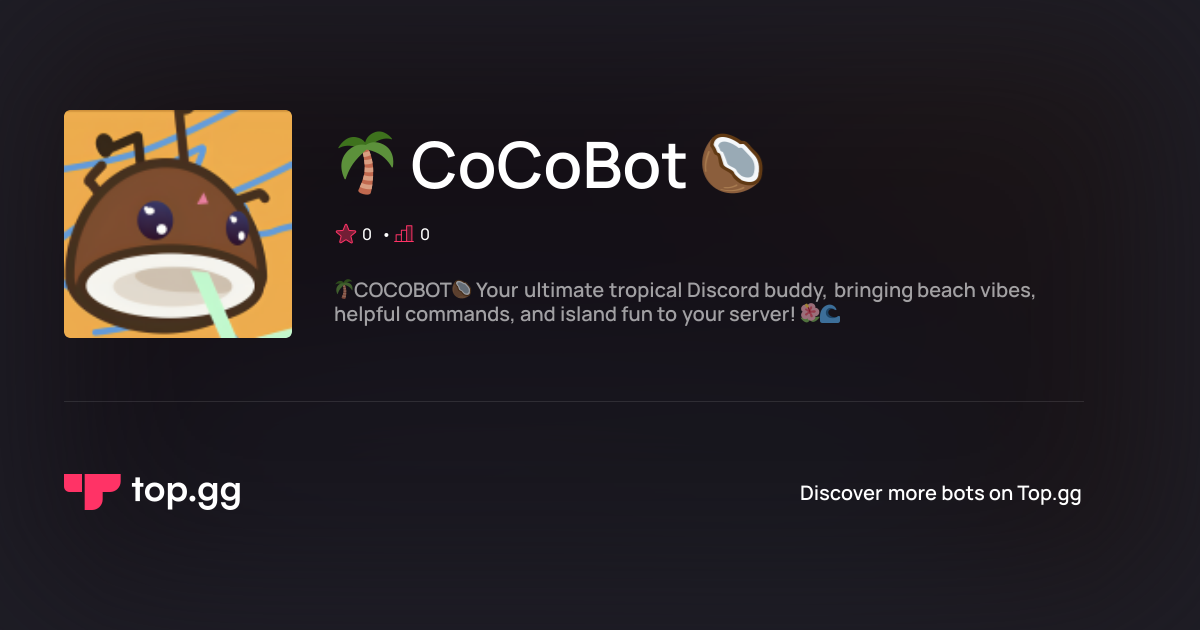 Add 🌴 CoCoBot 🥥 Discord Bot | The #1 Discord Bot and Discord App List